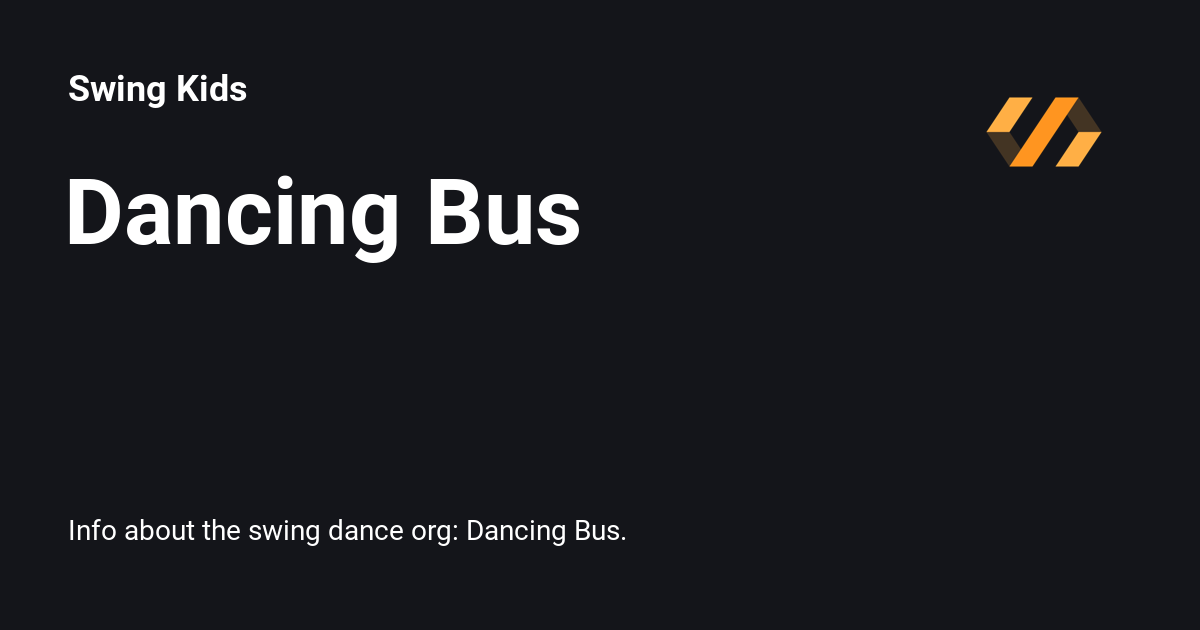 Dancing Bus - Swing Kids